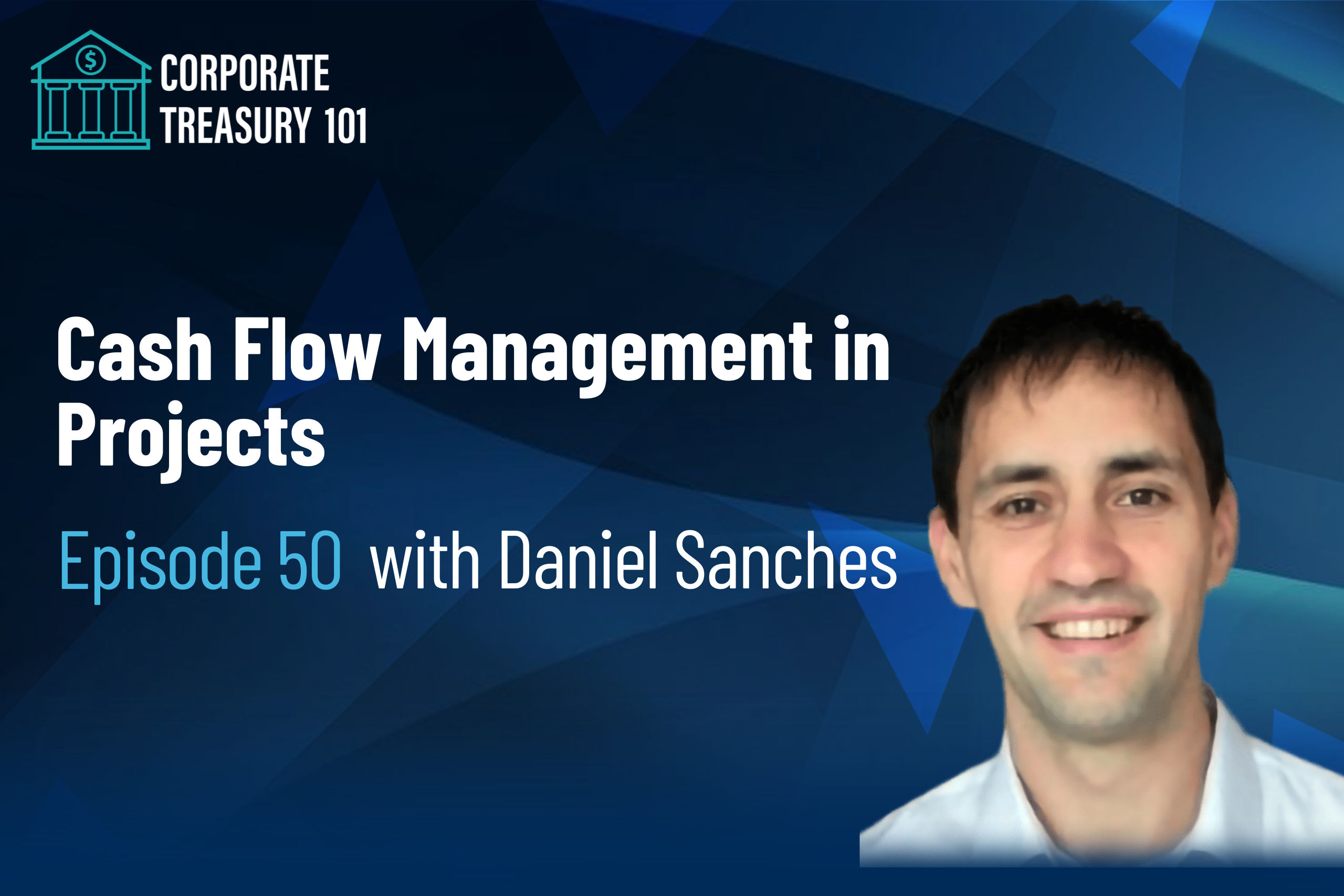 Cash Flow Management: Key Principles for Treasury Professionals